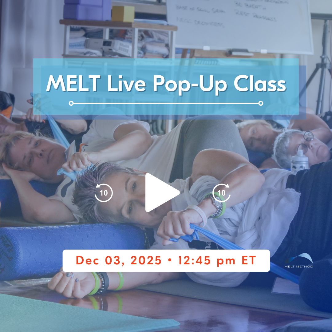 MELT Live Pop-Up Class on Wed, Dec 03, 2025 12:45 PM ET - MELT Method